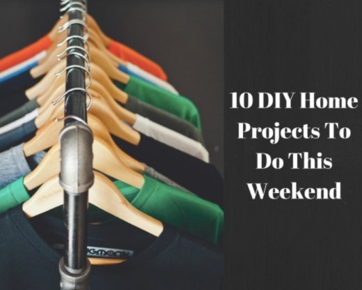 10 DIY Home Projects To Do Over The Weekend – Gaffer Power